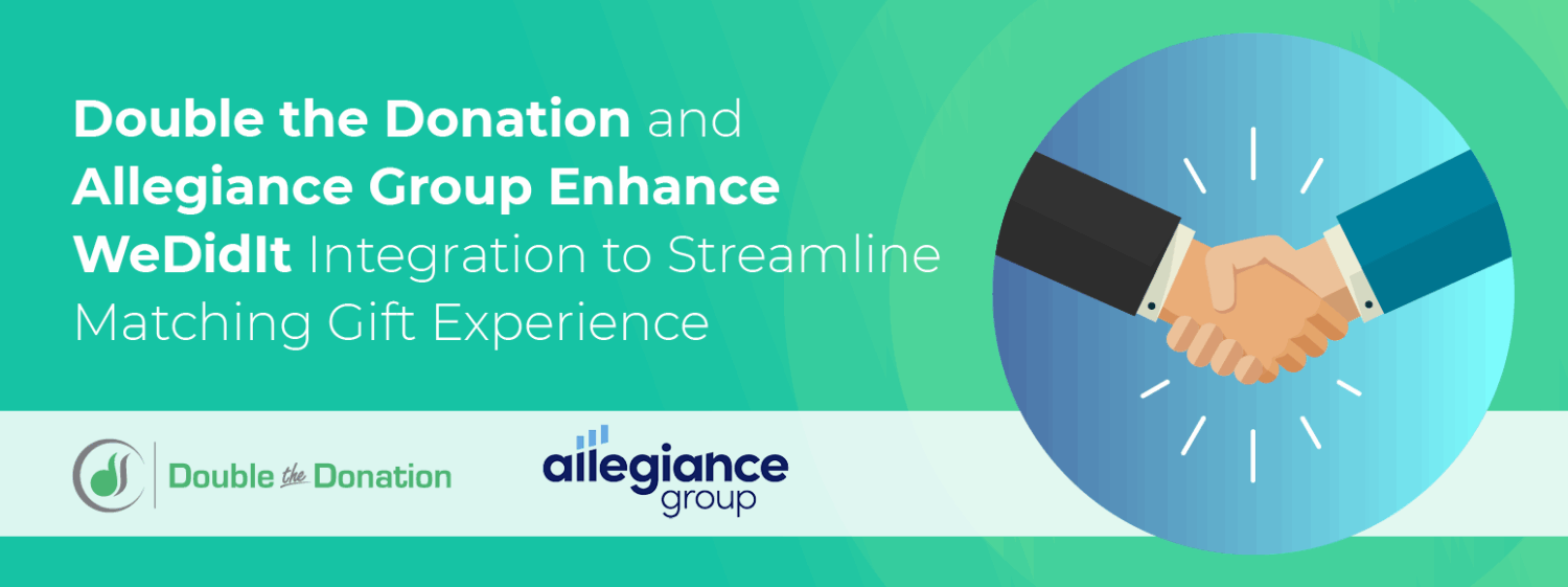 Double the Donation and Allegiance Group Enhance WeDidIt Integration to ...