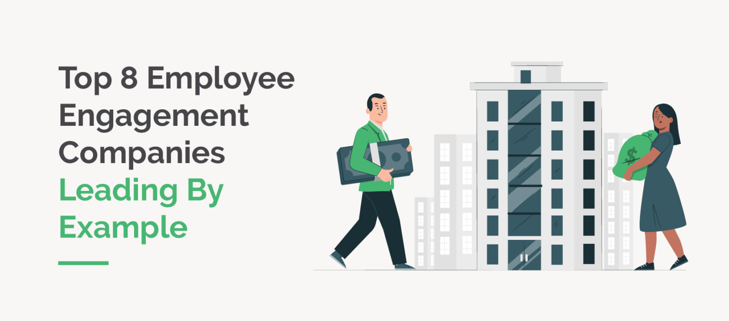 Top 8 Employee Engagement Companies Leading By Example