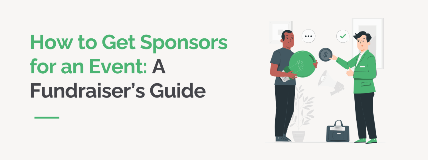 How to Get Sponsors for an Event: A Fundraiser’s Guide