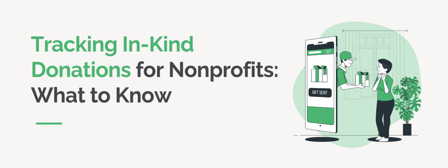 Tracking In-Kind Donations for Nonprofits: What to Know