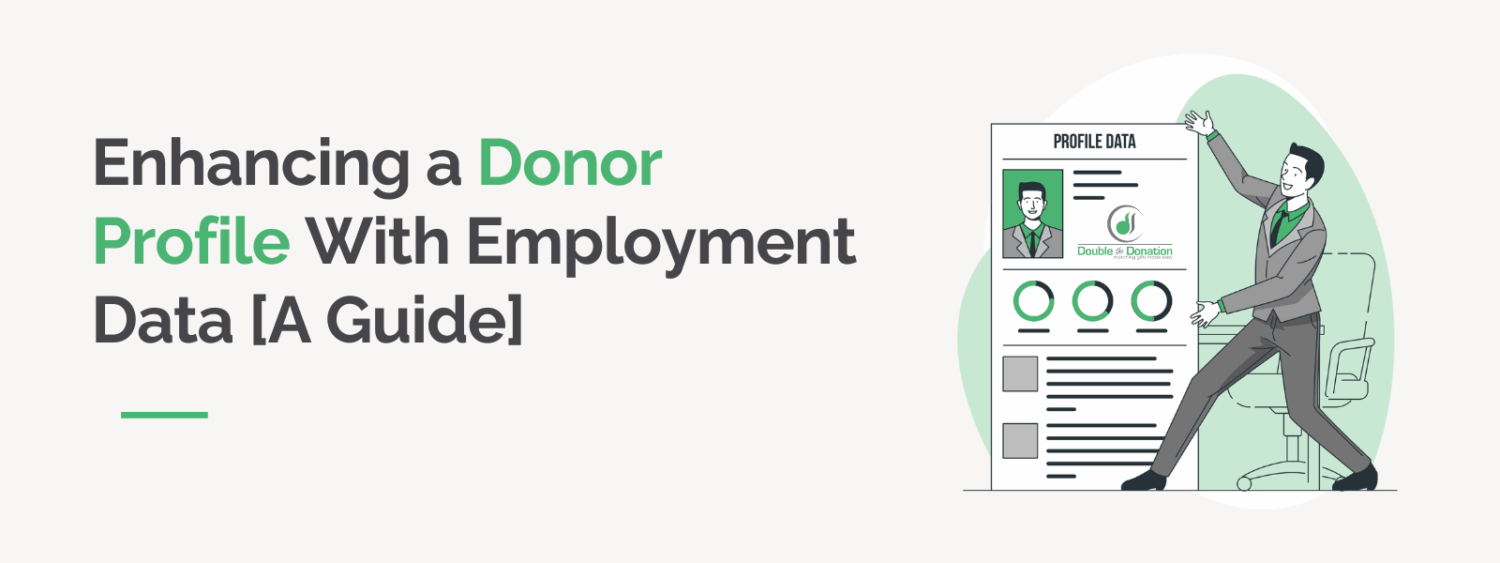 Enhancing a Donor Profile With Employment Data [A Guide]